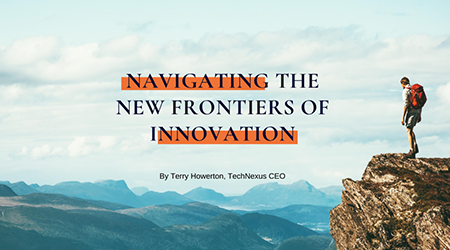 Navigating the new frontiers of innovation - TechNexus Connect