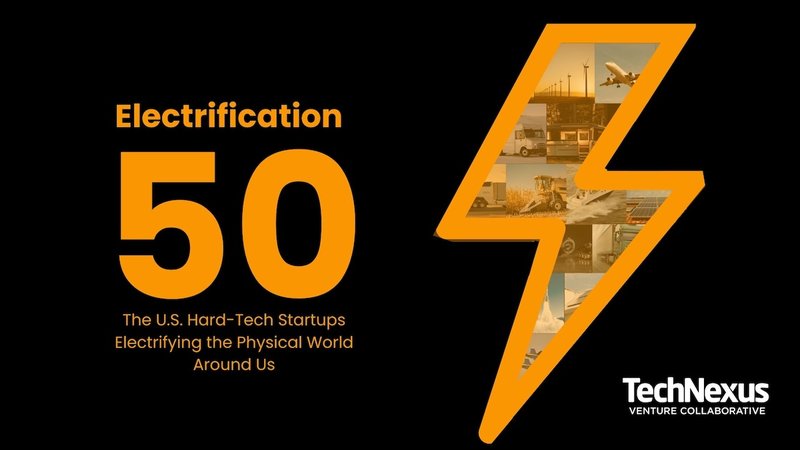 Electrification 50: TechNexus Venture Collaborative's top picks